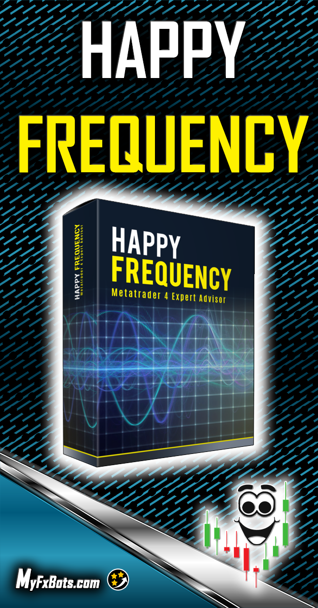 MyFxBots 评论 | 专家顾问 | Happy Frequency 版本1.1