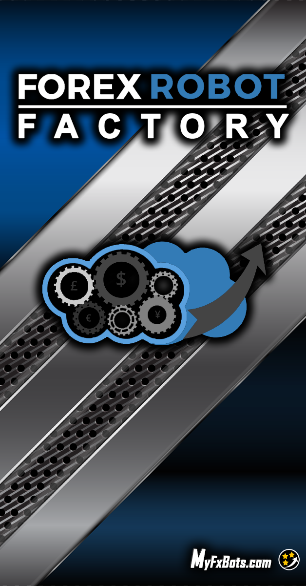 MyFxBots博客文章 | Forex Robot Factory (Expert Advisor Generator)
