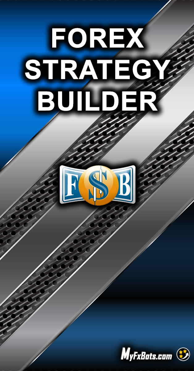 MyFxBots博客文章 | Forex Strategy Builder